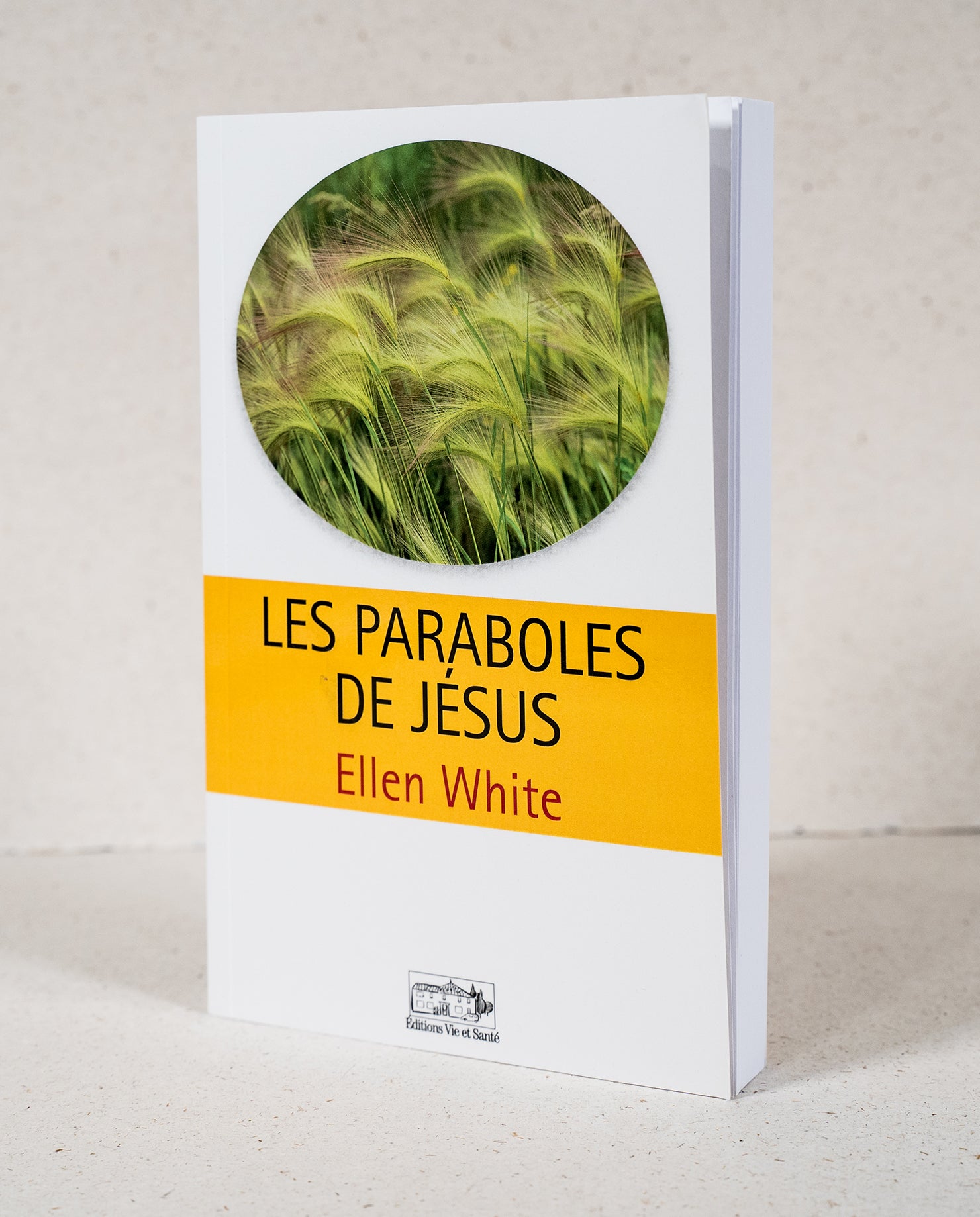 Les paraboles de Jésus - Ellen White - Boutique Il Est Écrit